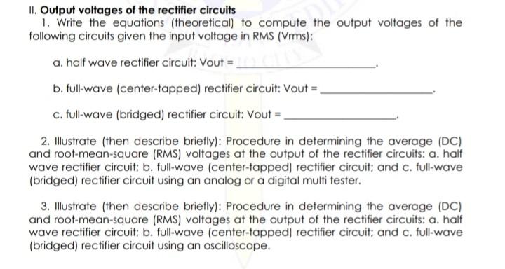 Solved II. Output frequencies of the rectifier circuits 1. | Chegg.com