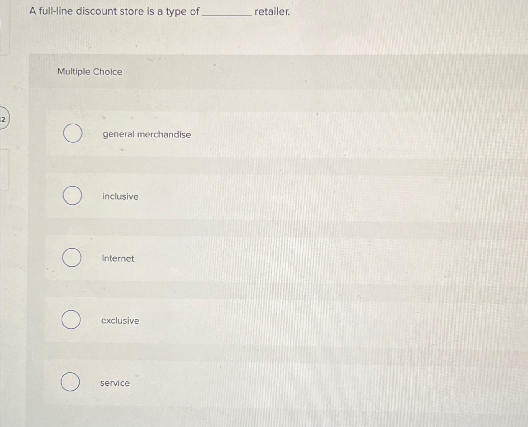 Solved A full-line discount store is a type of | Chegg.com