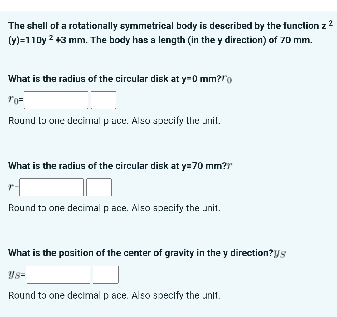 Solved The shell of a rotationally symmetrical body is | Chegg.com