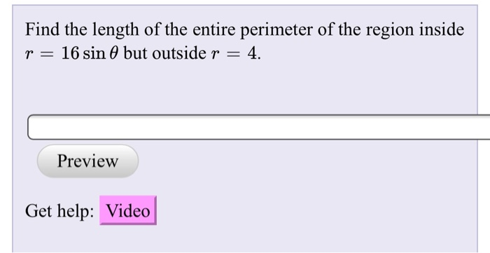 Solved Find the length of the entire perimeter of the region | Chegg.com