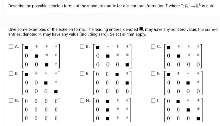 Solved Describe the possible echelon forms of the standard | Chegg.com