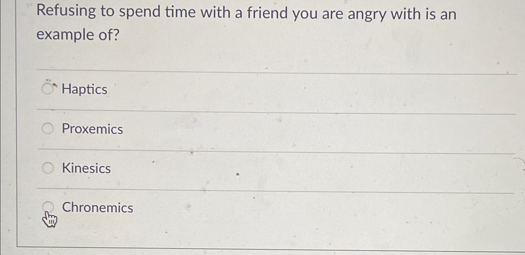Solved Refusing to spend time with a friend you are angry | Chegg.com