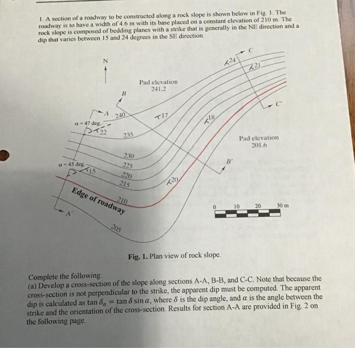 1. A section of a roadway to be constructed along a | Chegg.com