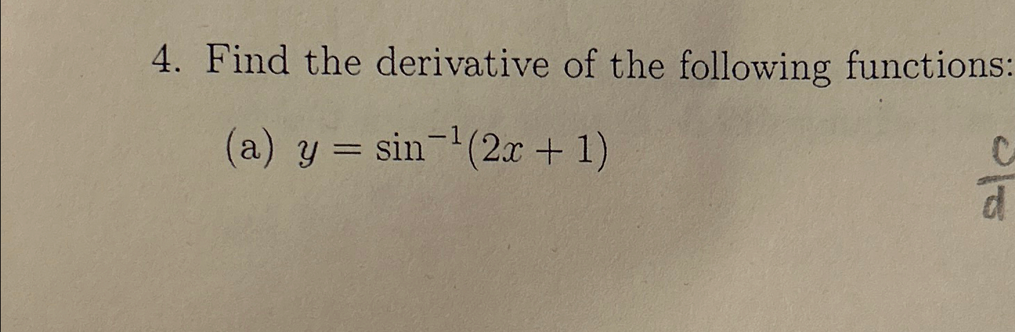 Solved Find the derivative of the following | Chegg.com