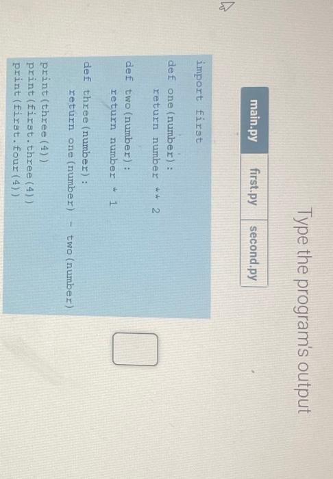 Solved import first def one (number) : return number t* | Chegg.com