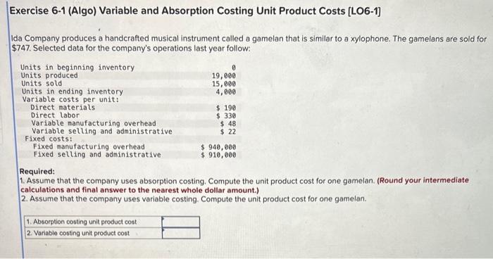 Solved Exercise 6-1 (Algo) Variable and Absorption Costing | Chegg.com