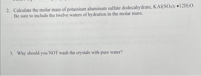 Solved 2. Calculate the molar mass of potassium aluminum | Chegg.com