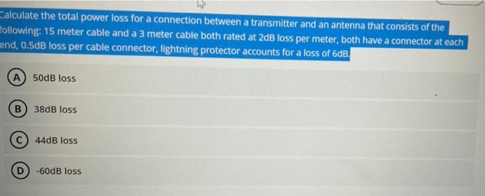 Solved Calculate the total power loss for a connection | Chegg.com