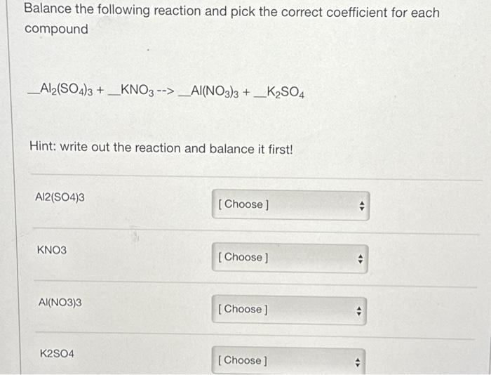 Solved Balance the following reaction and pick the correct | Chegg.com