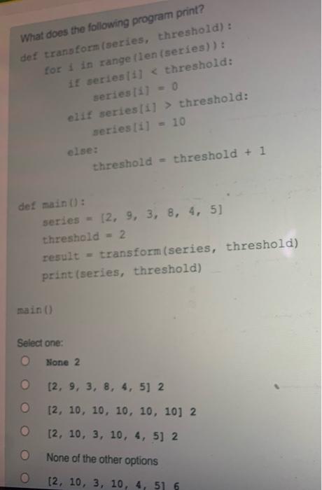Solved What does the following program print? de transform | Chegg.com