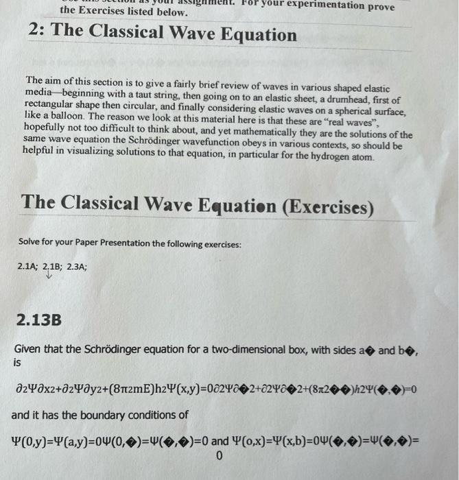 Solved the Exercises listed below. 2: The Classical Wave | Chegg.com