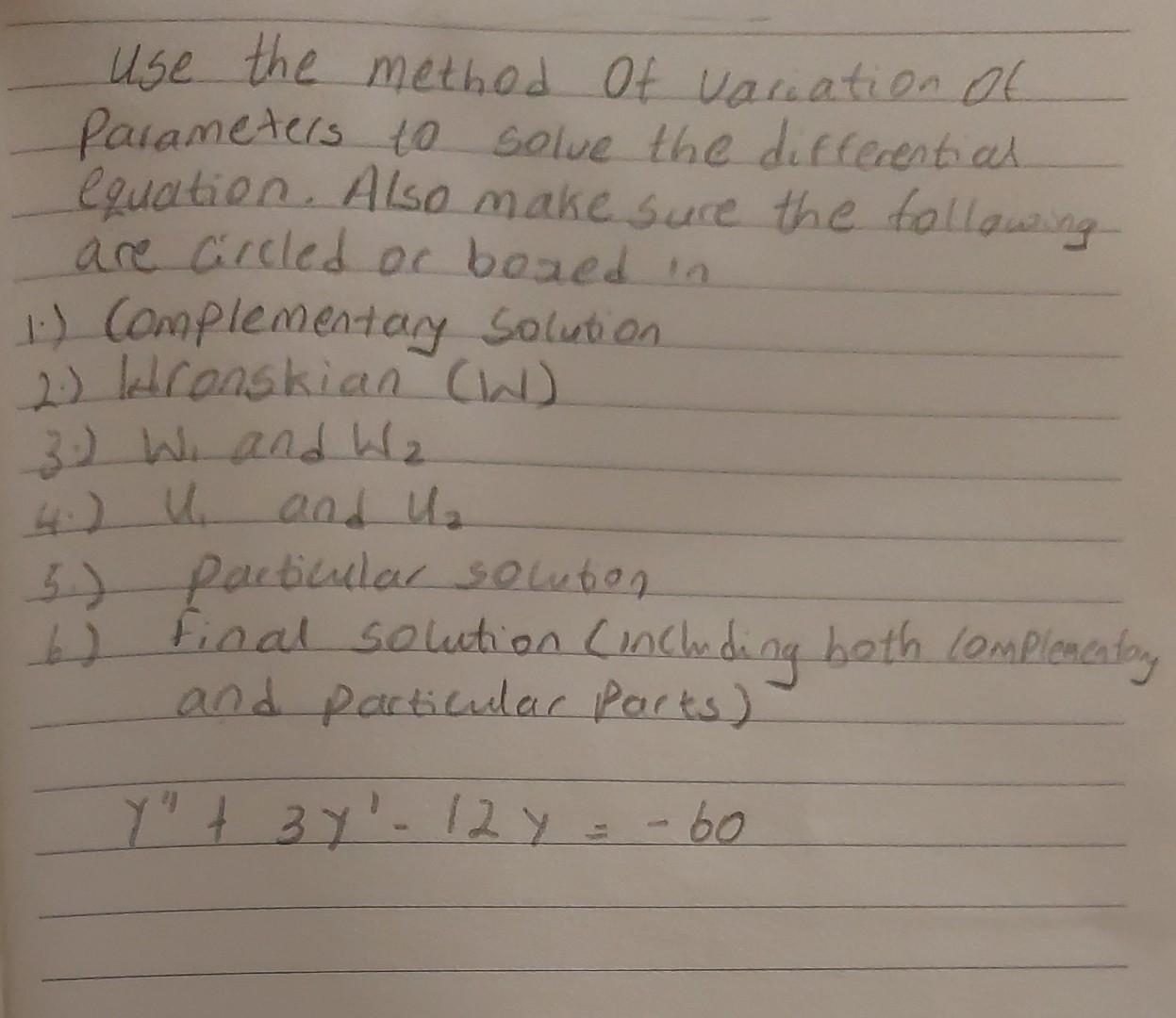 Solved Use the method of variation of Parameters to solve | Chegg.com
