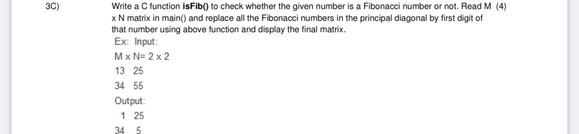 Solved 3C) ﻿Write a C ﻿function isFib() ﻿to check whether | Chegg.com