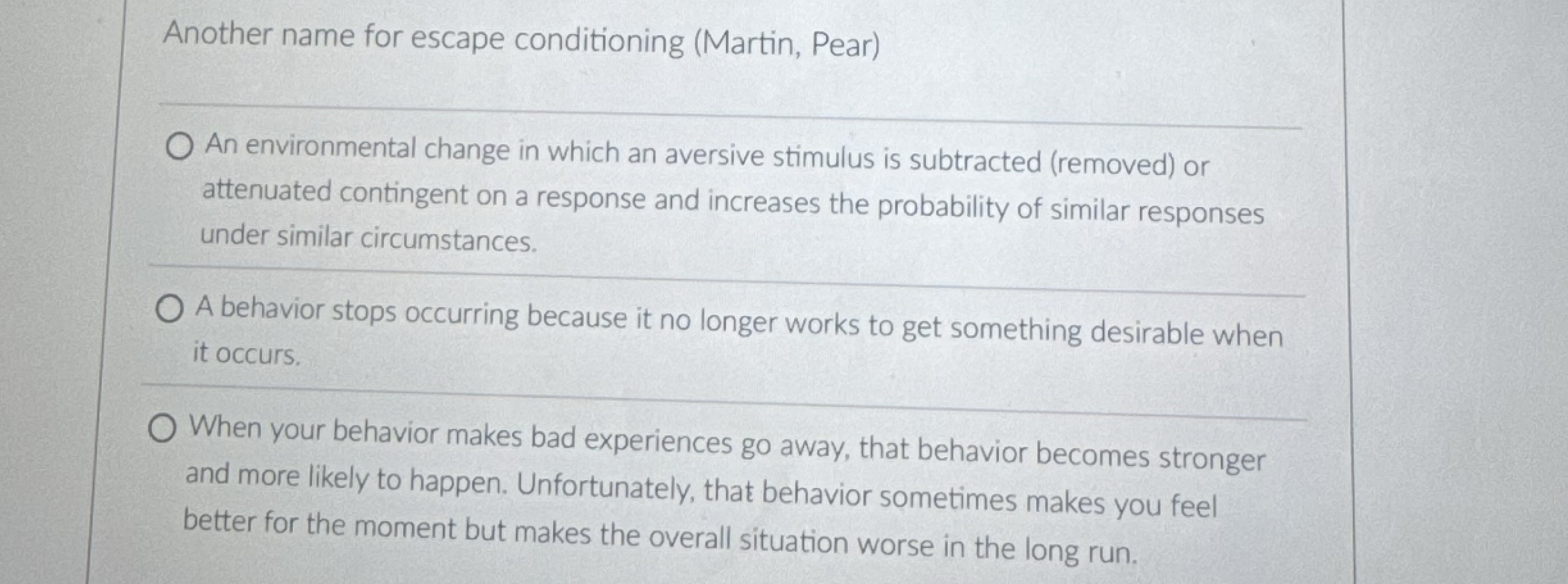 Solved Another name for escape conditioning (Martin, | Chegg.com