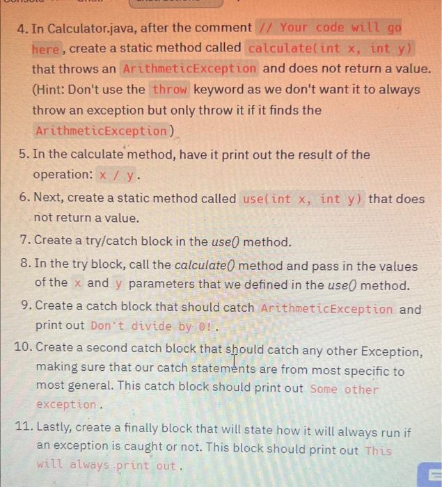 Solved 4. In Calculator.java, after the comment /1 Your code | Chegg.com