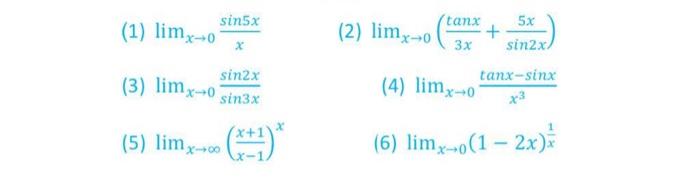 Solved sin5x (1) limx-10 (2) limx--0 tay 5x + 3x sin2x (3) | Chegg.com