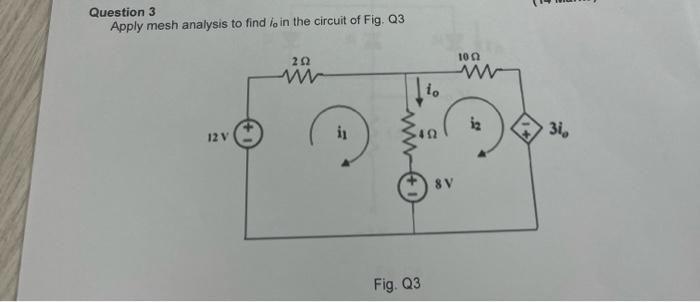 Solved Question 3 Apply mesh analysis to find σ0 in the | Chegg.com