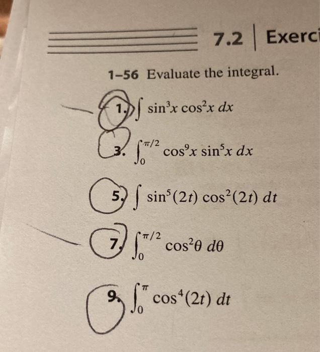 Solved 1-56 Evaluate the integral. 1. ∫sin3xcos2xdx 3. | Chegg.com