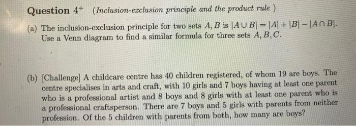 Solved Question 4+ (Inclusion-exclusion principle and the | Chegg.com