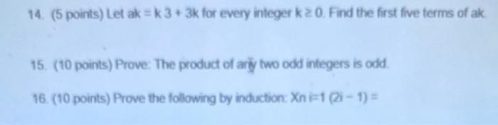 Solved 14. (5 points) Let ak =k3+3k for every integer k≥0. | Chegg.com