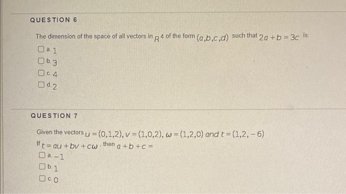 Solved The dimension of the space of all vectors in R4 of | Chegg.com