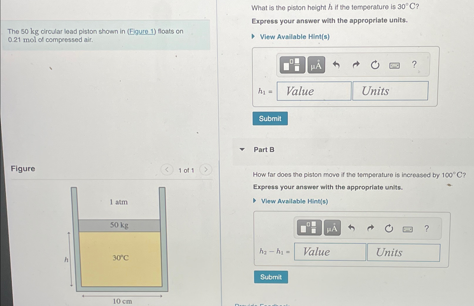 Solved What is the piston height h if the temperature is | Chegg.com