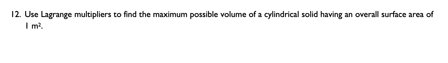 Solved Use Lagrange multipliers to find the maximum possible | Chegg.com