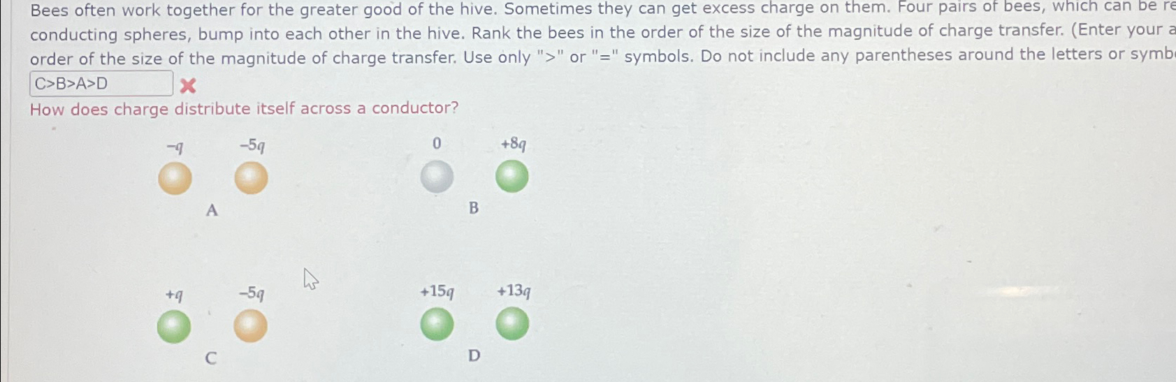 Solved Bees often work together for the greater good of the | Chegg.com