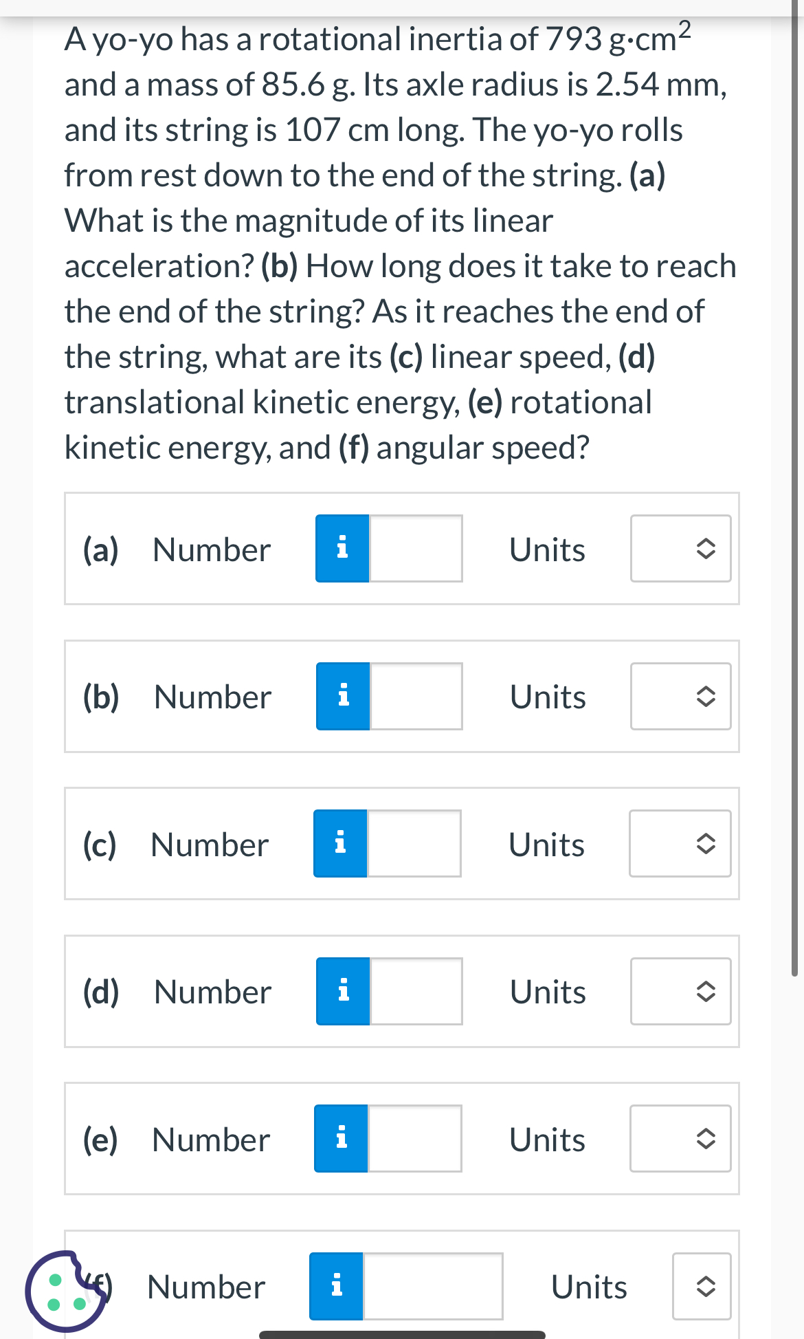 Solved A yo-yo has a rotational inertia of 793g*cm2 ﻿and a | Chegg.com