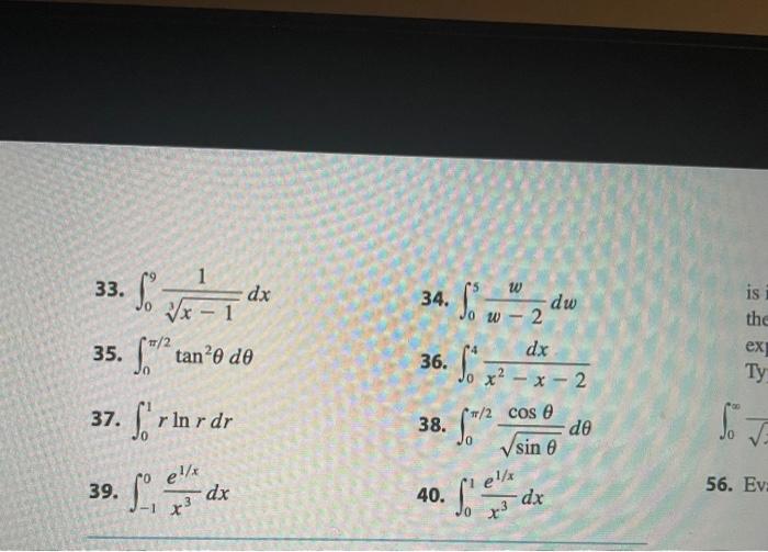 Solved 1. Explain why each of the following integrals is | Chegg.com