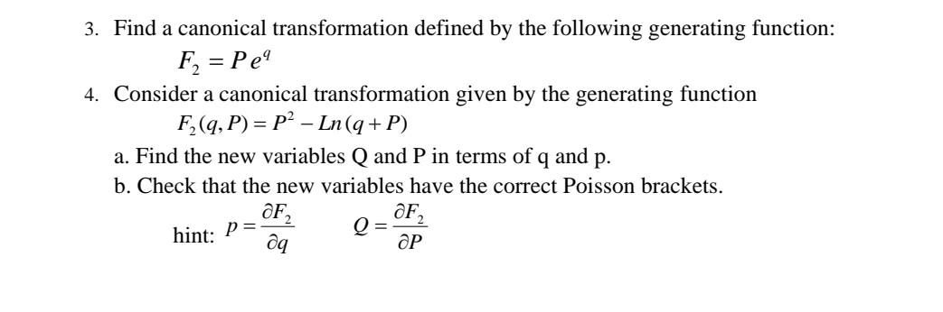 Solved 3. Find a canonical transformation defined by the | Chegg.com