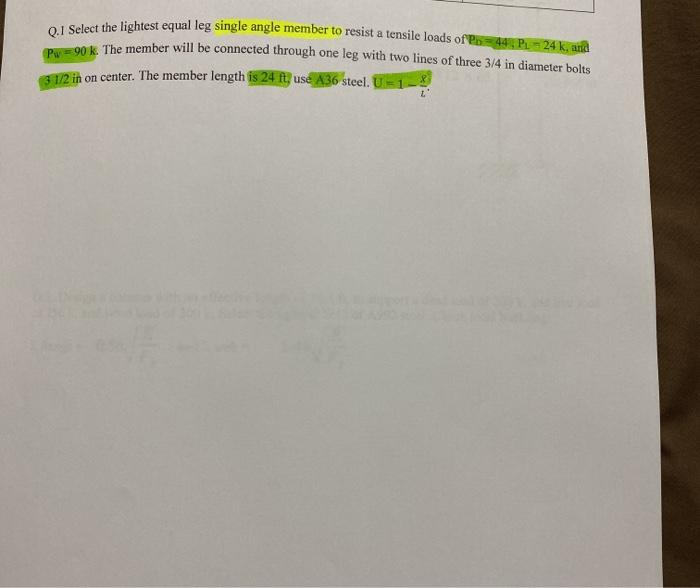 Solved Q.1 Select the lightest equal leg single angle member | Chegg.com