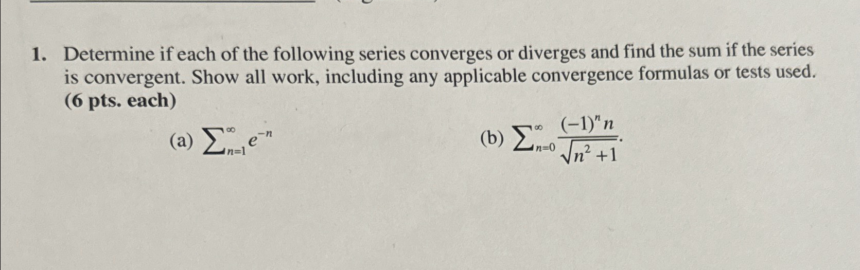 Solved Determine if each of the following series converges | Chegg.com