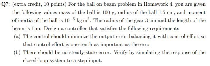 Solved Q7: (extra credit, 10 ﻿points) ﻿For the ball on beam | Chegg.com