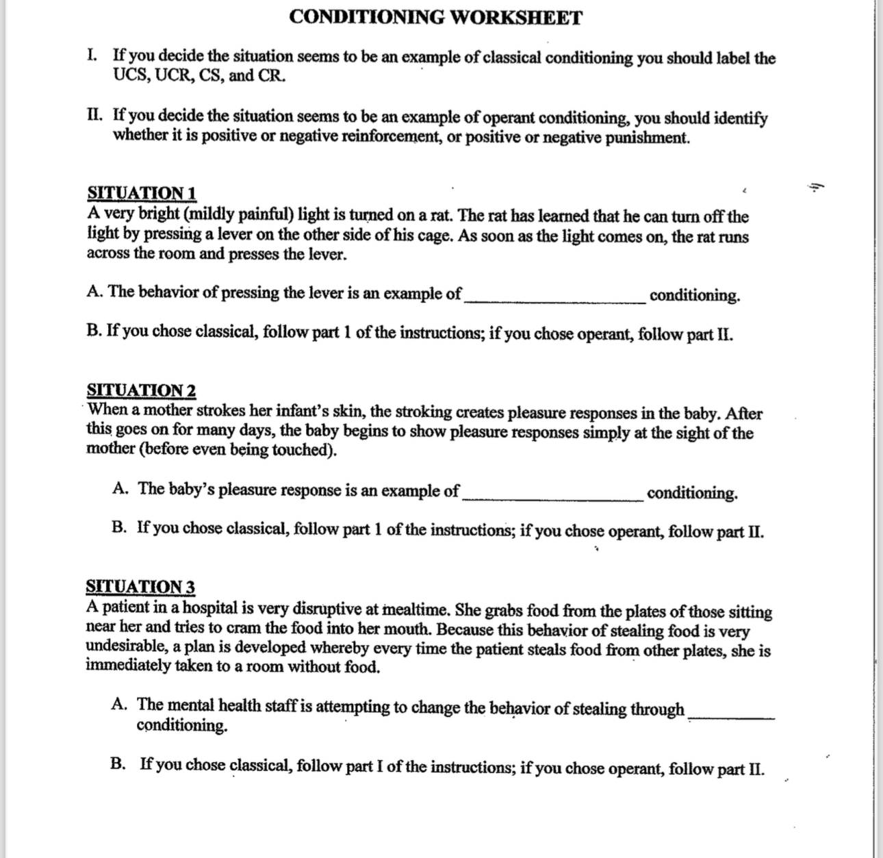 Solved CONDITIONING WORKSHEETI. If you decide the situation | Chegg.com