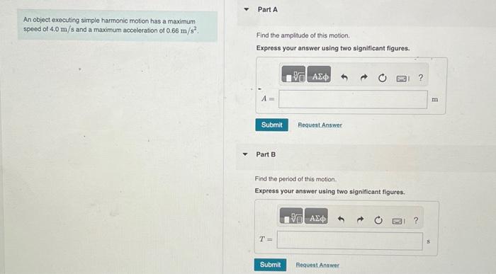 Solved An object executing simple harmonic motion has a | Chegg.com