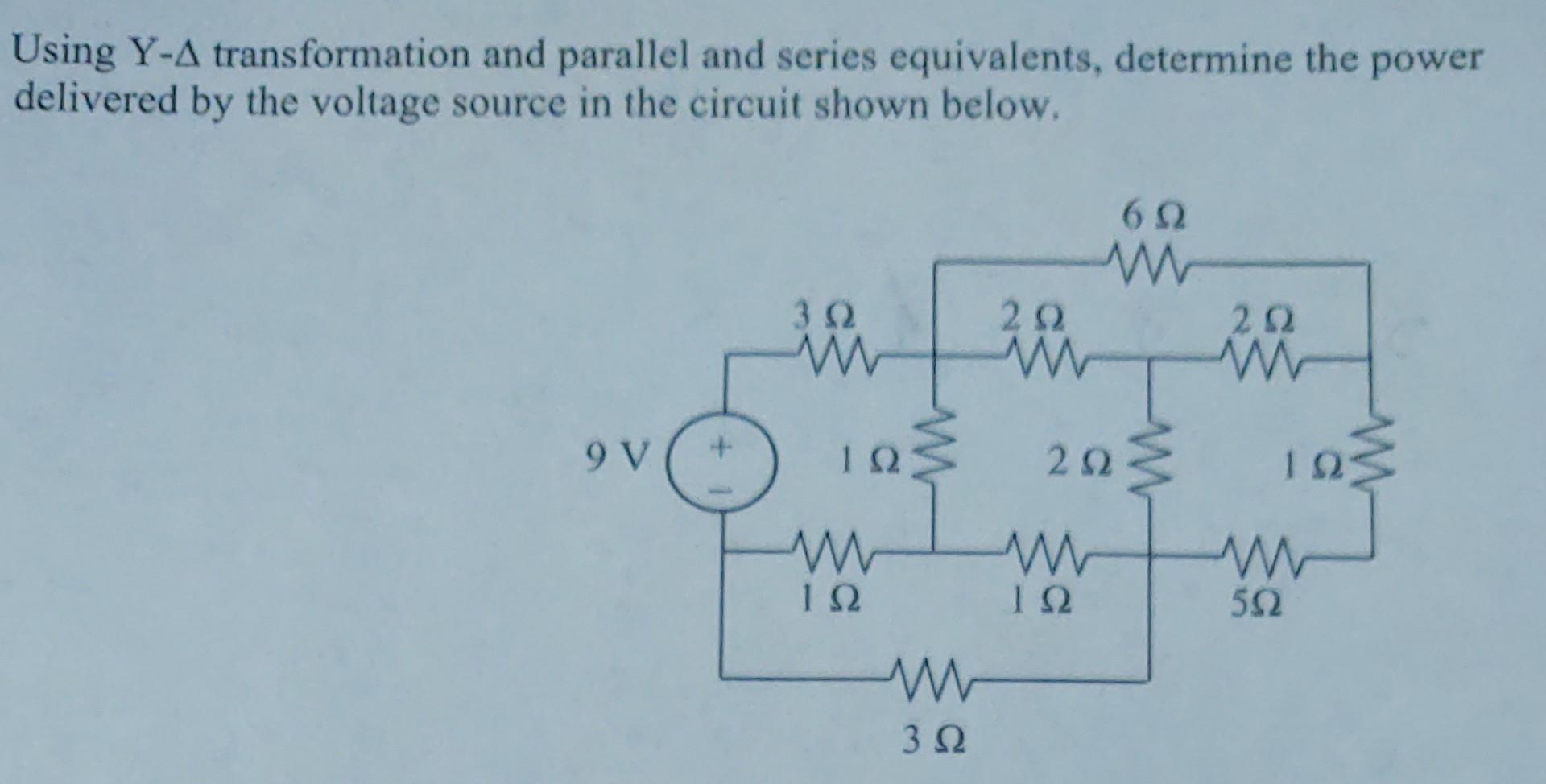 Solved Using Y- Δ transformation and parallel and series | Chegg.com