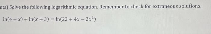 Solved nts) Solve the following logarithmic equation. | Chegg.com