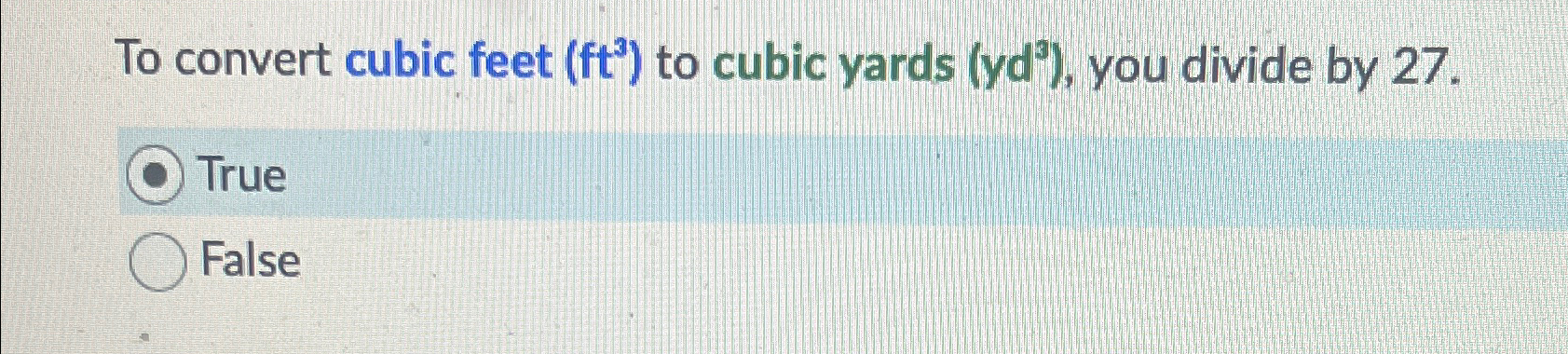 Solved To convert cubic feet (ft3) ﻿to cubic yards (yd3), | Chegg.com