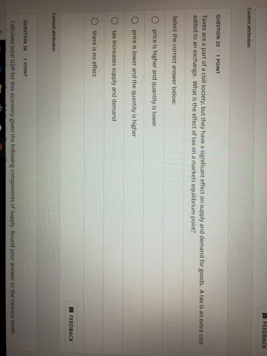 Solved FEEDBACK Content attribution QUESTION 25 1 POINT | Chegg.com Solved FEEDBACK Content attribution QUESTION 25 1 POINT | Chegg.com