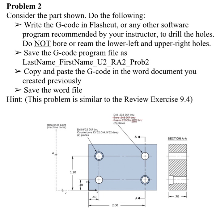 Problem 1 Consider the part shown. Do the following: | Chegg.com