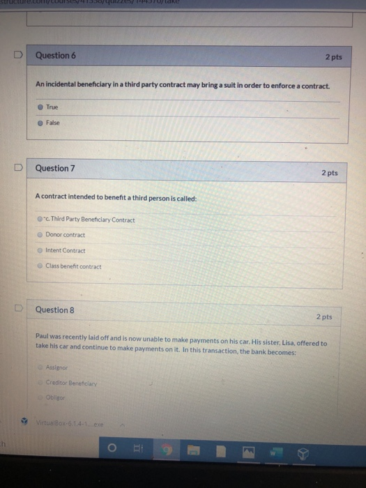 Question 6 2 pts An incidental beneficiary in a third | Chegg.com