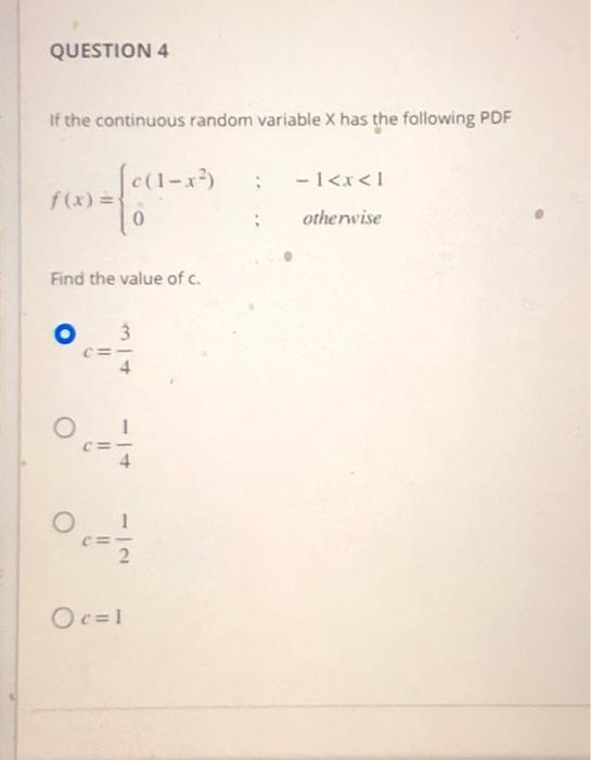 Solved If the continuous random variable X has the following | Chegg.com