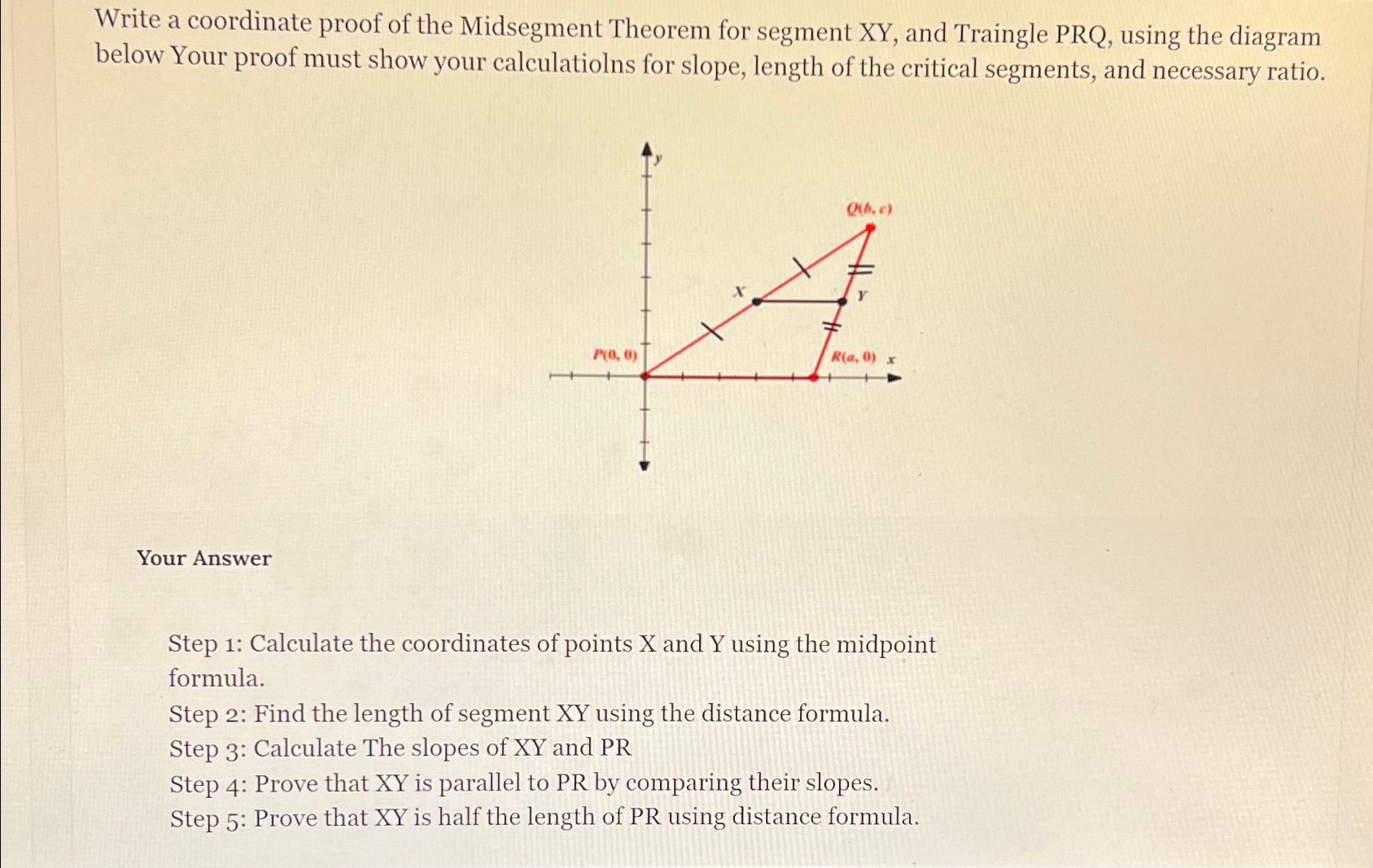 Solved Write a coordinate proof of the Midsegment Theorem | Chegg.com