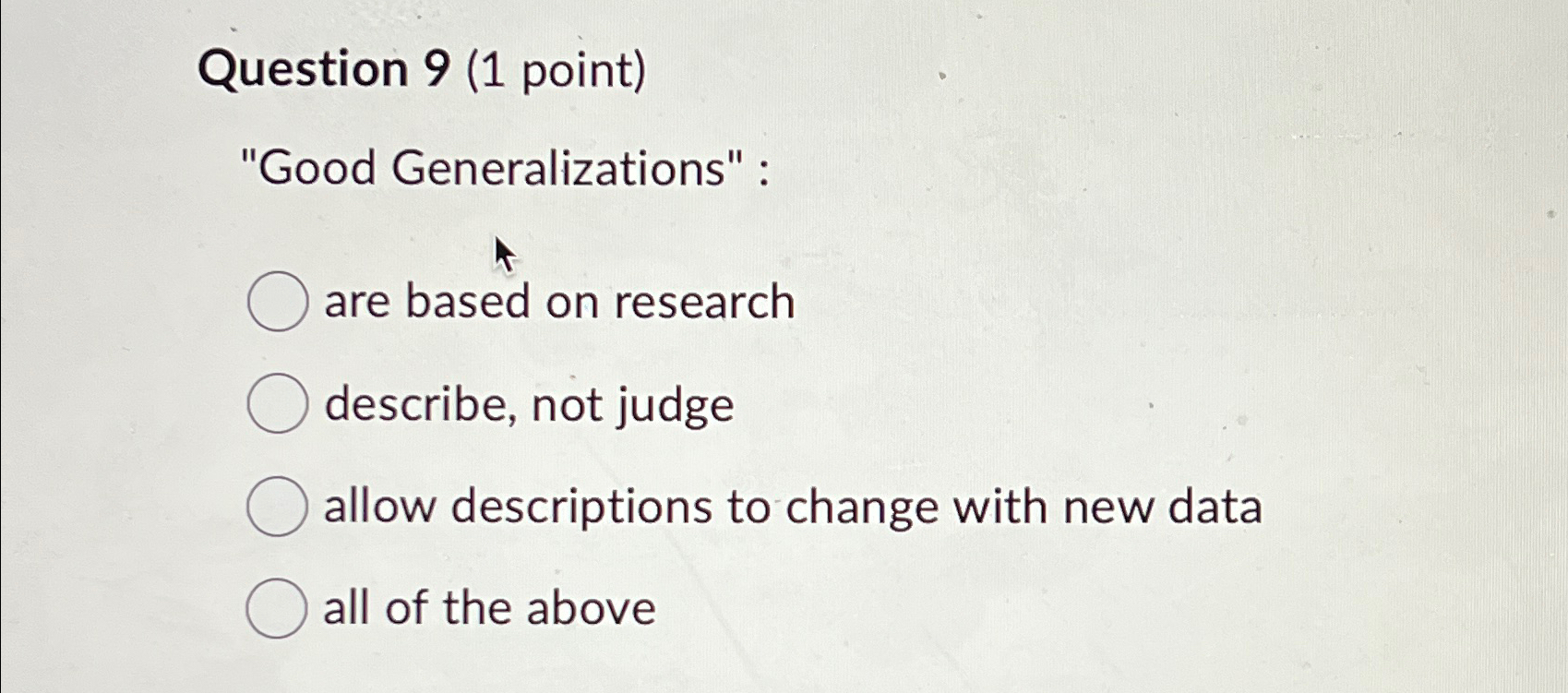 Solved Question 9 (1 ﻿point)"Good Generalizations" :are | Chegg.com