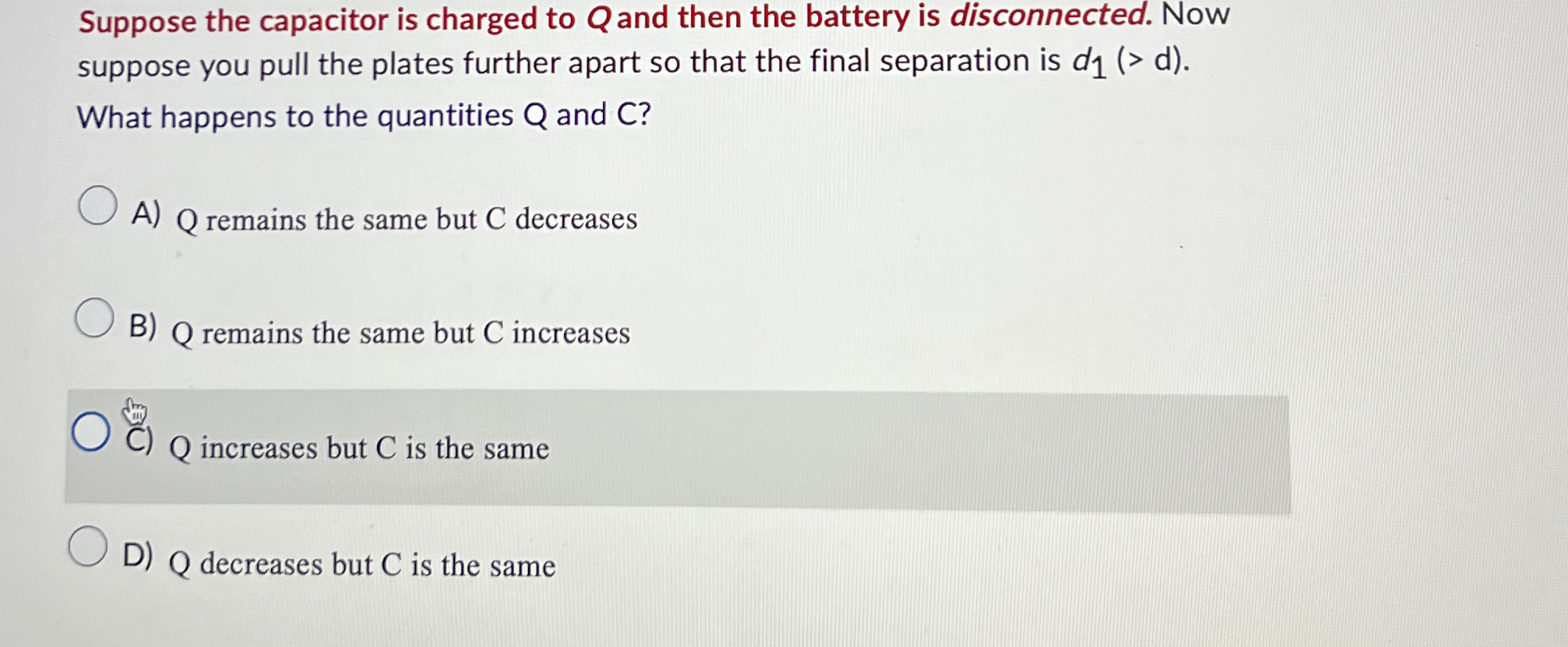 Solved Suppose the capacitor is charged to Q ﻿and then the | Chegg.com