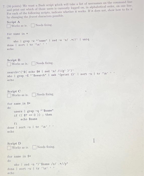 Solved 7. (16 points) We want a Bash script which will take | Chegg.com