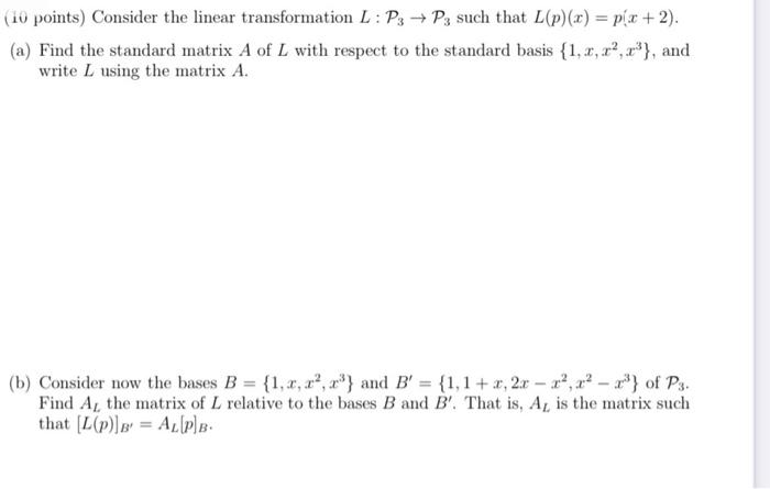 Solved (10 points) Consider the linear transformation L:P3 → | Chegg.com