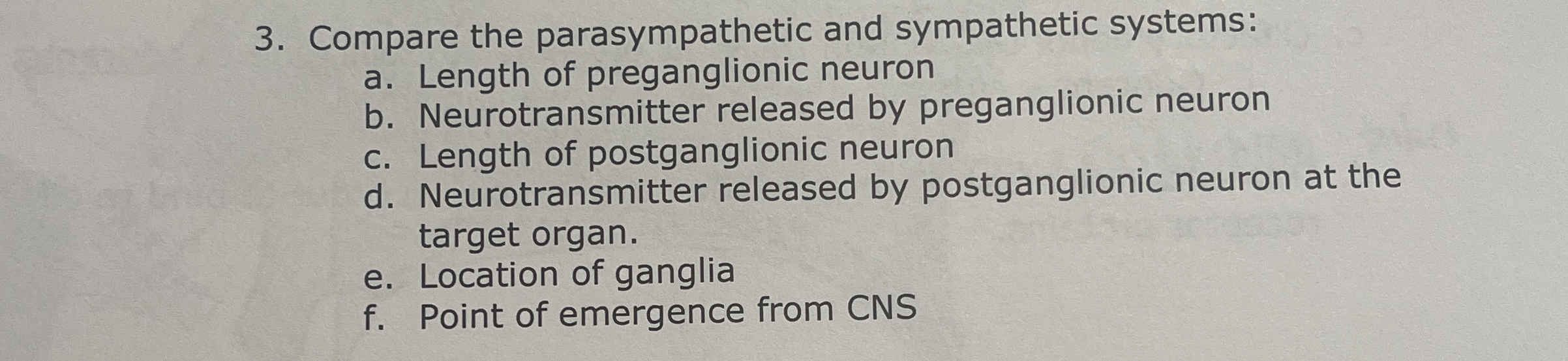 Solved Compare the parasympathetic and sympathetic | Chegg.com