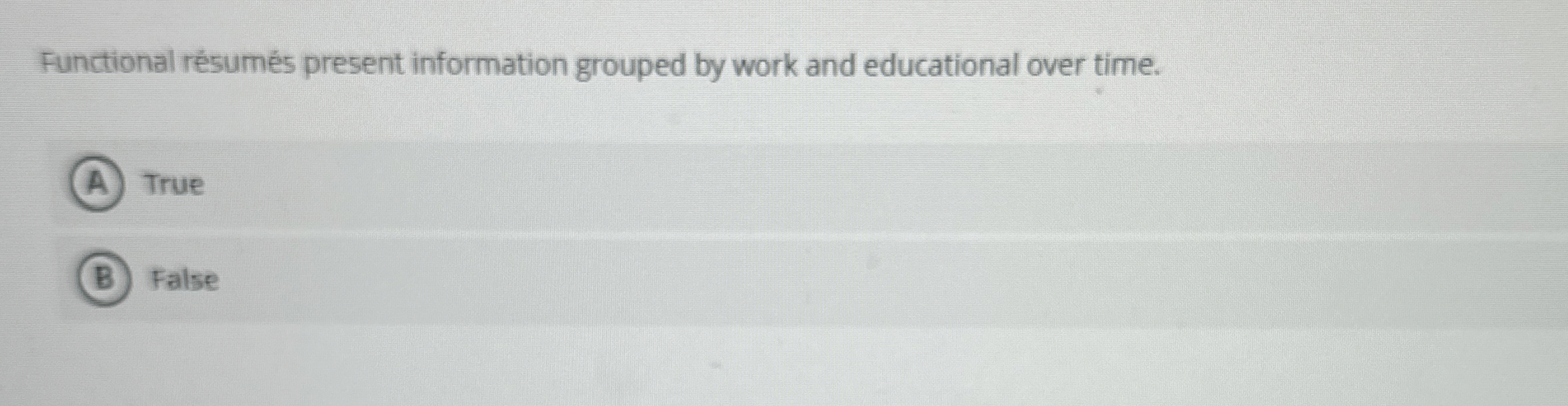 Solved Functional résumés present information grouped by | Chegg.com